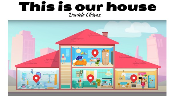 UNIT 1: This is our house