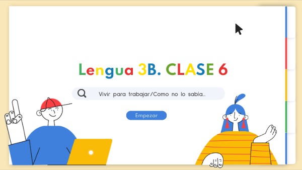 LENGUA 3B. Clase 6 | Genially