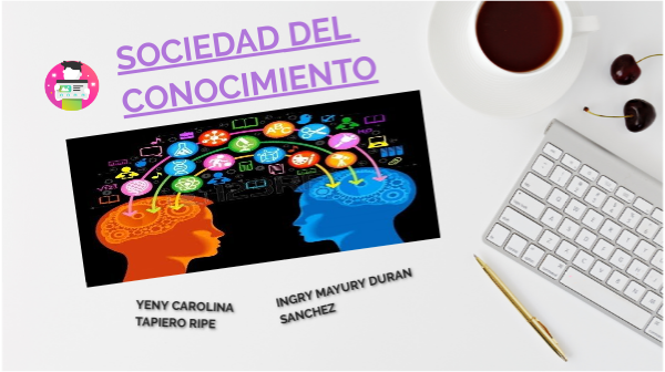 sociedad del conocimiento | Genially