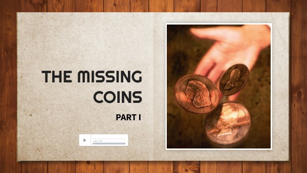 THE MISSING COIN