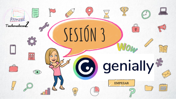 SESION 3 "GENIALLY"