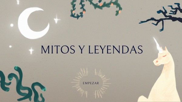 mitos y leyendas_6 | Genially