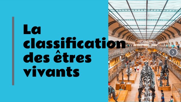 Classification des êtres vivants | Genially