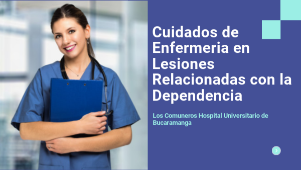 Cuidados de enfermeria en Lesiones - UPP | Genially