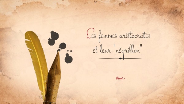 L'aristocratie et les "négrillons"