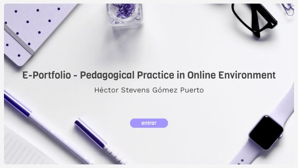 E-PORFOLIO PEDAGOGICAL PRACTICE IN ONLINE ENVIRONMENTS