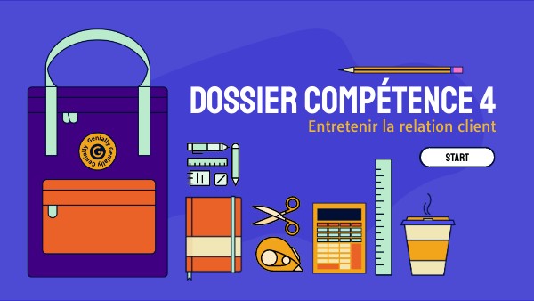 MCO1 / DC4 / Entretenir la relation client (cours complet) | Genially