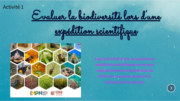 Activité 1 Evaluer la biodiversité lors d'une expédition scientifique