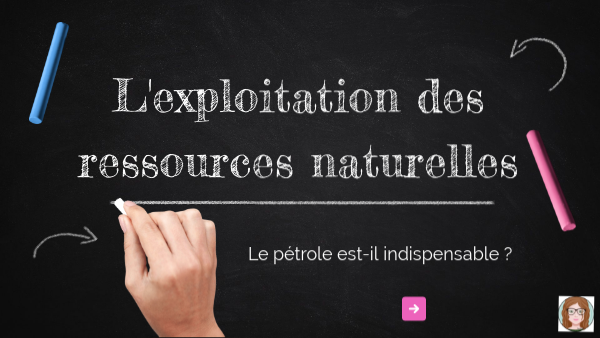 Exploitation des ressources naturelles | Genially
