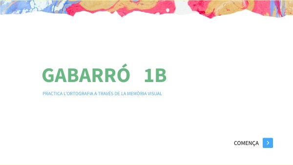 Gabarró 1B | Genially