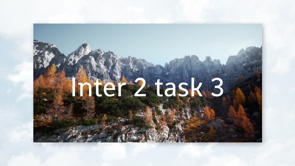 Inter 2 task 3