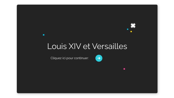 Versailles et Louis XIV | Genially