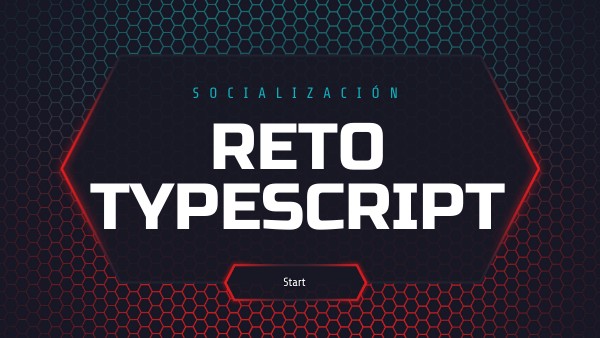 RETO TYPESCRIPT | Genially