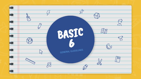 B06-GENERAL GUIDELINES | Genially