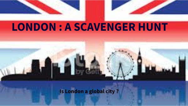 London a scavenger hunt LCE | Genially