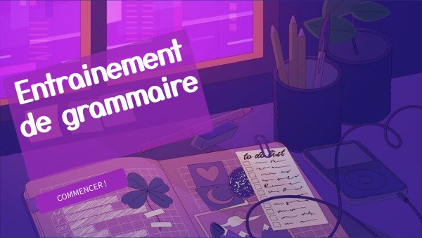 revisions grammaire 5e | Genially