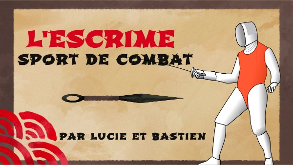 Escrime par Lucie et Bastien