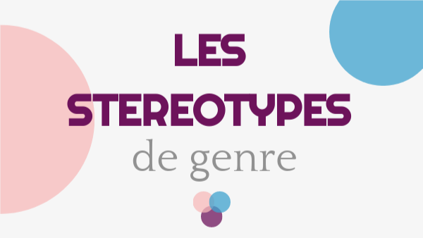 Stereotypes de genre | Genially