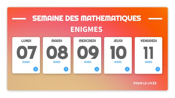 J1 : SEMAINE DES MATHS LYCEE | Genially