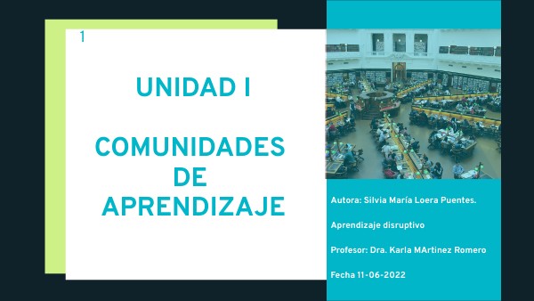 Unidad I. Comunidades de aprendizaje.