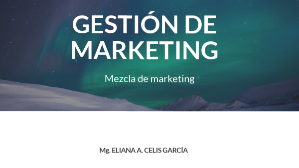 Gestión de marketing - Mark. mix | Genially
