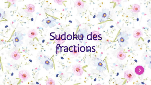 4 - Sudoku Fractions | Genially