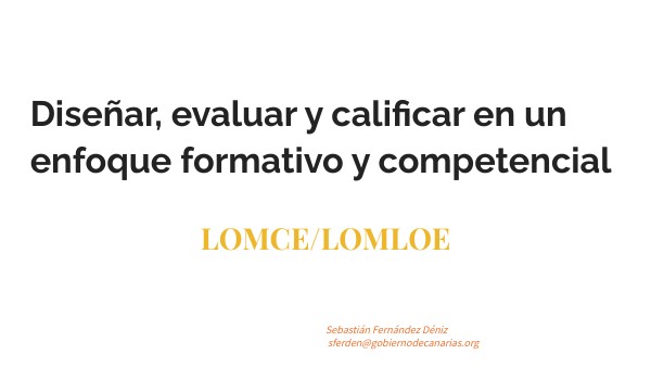 LOMLOE. I. Diseñar, evaluar y calificar. | Genially