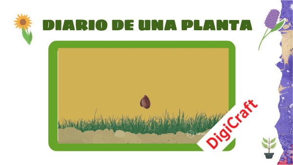 DIARIO DE UNA PLANTA | Genially