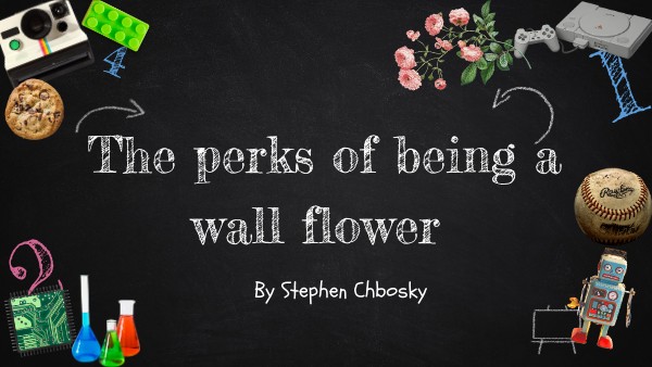 The perks of being a wallflower | Genially