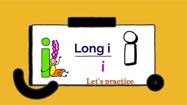 Long i | Genially