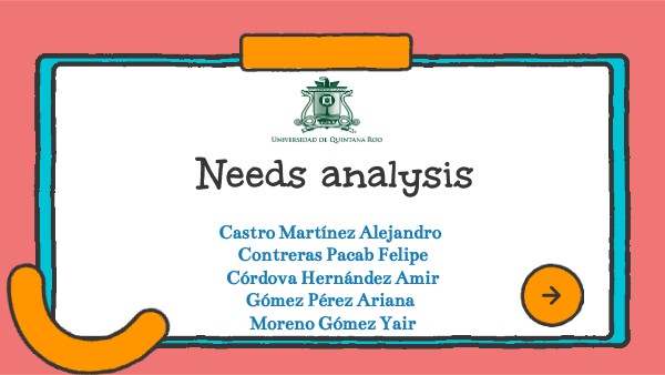 Needs analysis_Team5 | Genially