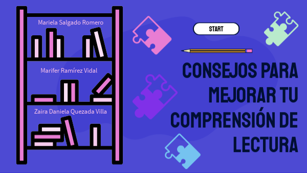 CONSEJOS PARA MEJORAR TU COMPRENSIÓN DE LECTURA | Genially