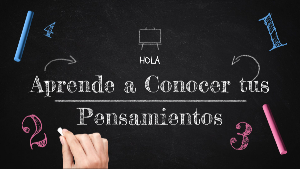 Aprende a conocer tus pensamiento