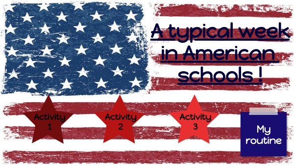 5e - UNIT 2 - A typical week in American schools | Genially