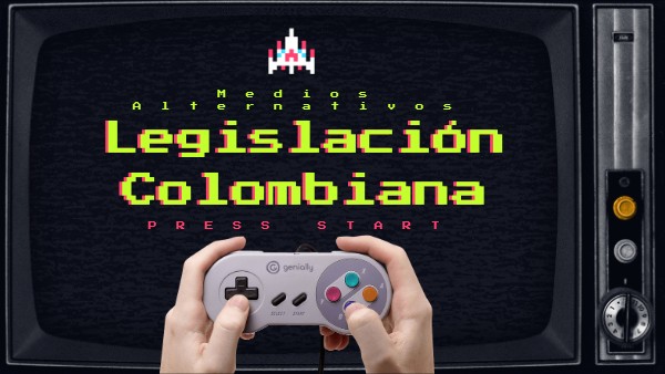 Legislación Colombiana. | Genially