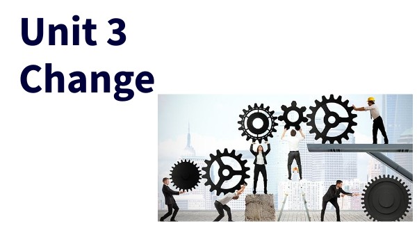 Unit 3 Change | Genially