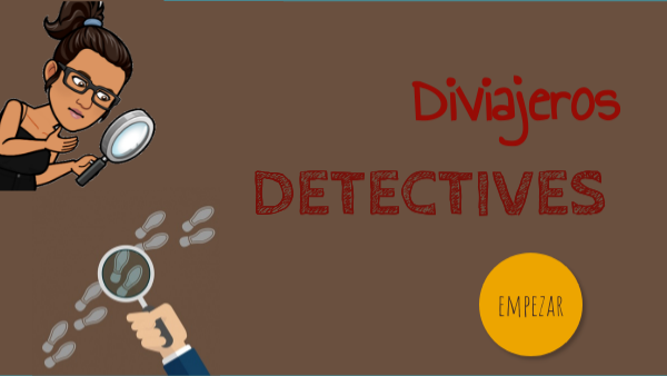 Diviajeros Detectives | Genially