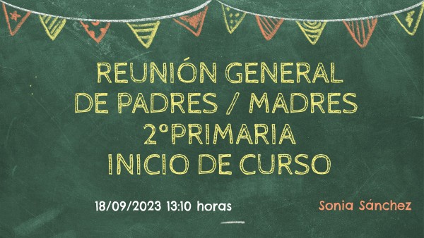 REUNIÓN GENERAL FAMILIAS INICIO DE CURSO | Genially