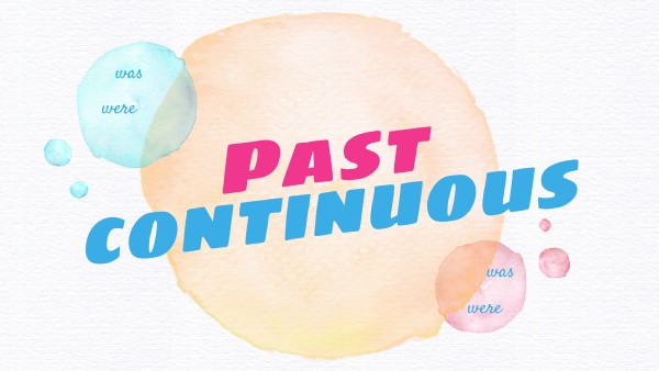 Past continuous | Genially