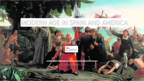 THE MODERN AGE IN SPAIN AND AMERICA | Genially