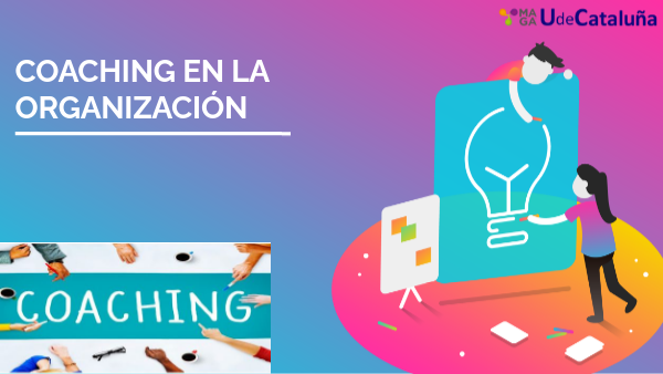Coaching en la organización | Genially