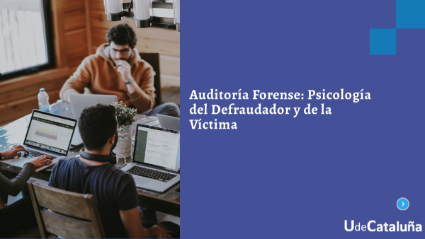 Auditoría Forense: Psicología del Defraudador y de la Víctima Psicolo ...