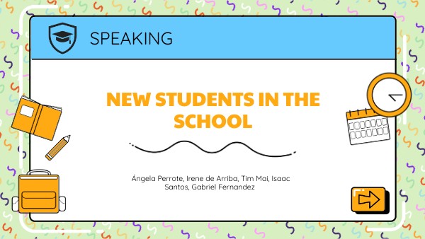 New students in the school | Genially