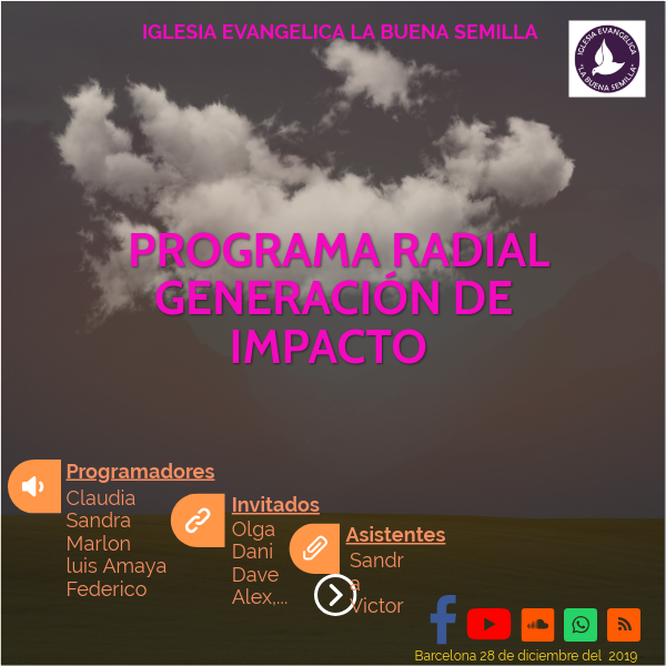 Programa radial cristiano Generación de Impacto | Genially