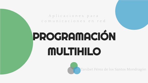 Programación multihilo | Genially