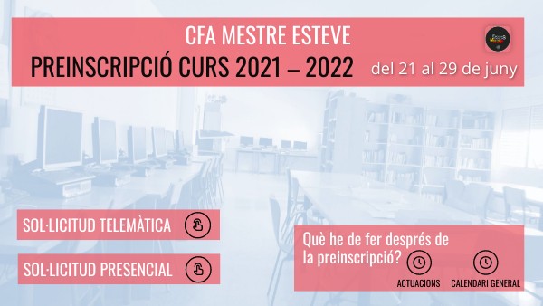 PREINSCRIPCIO MESTRE ESTEVE 21-22 | Genially