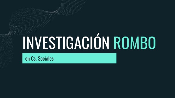Investigación rombo | Genially