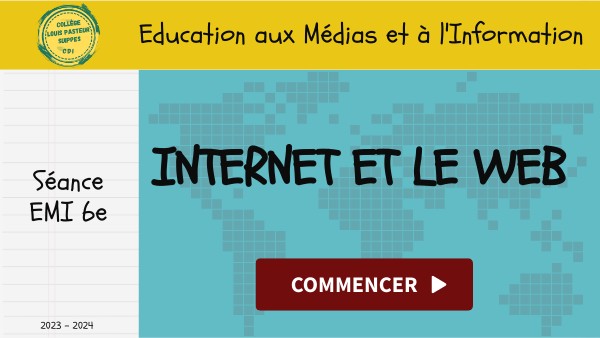 EMI Séance Internet et le Web | Genially