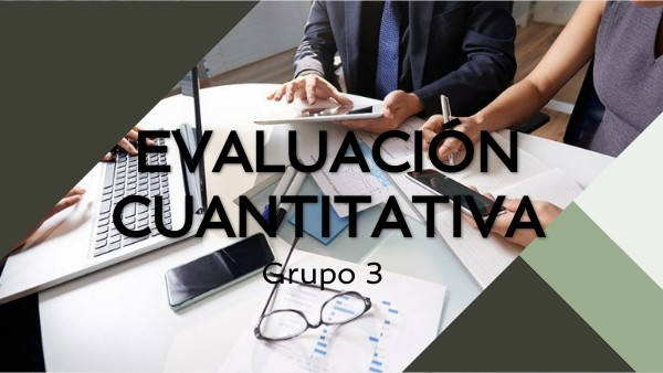 Evaluación Cuantitativa | Genially