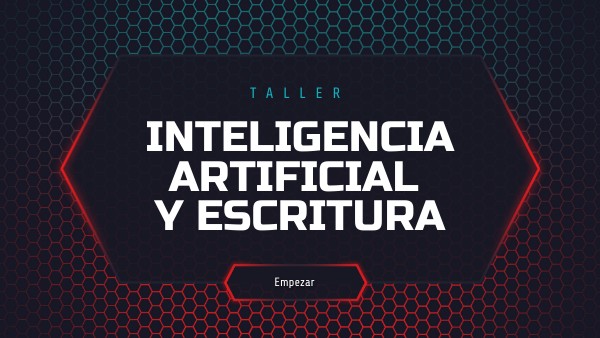 Taller Inteligencia Artificial y escritura